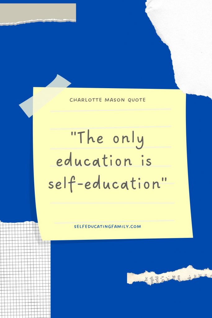 Charlotte Mason Quotes for Education | Self Educating Family
