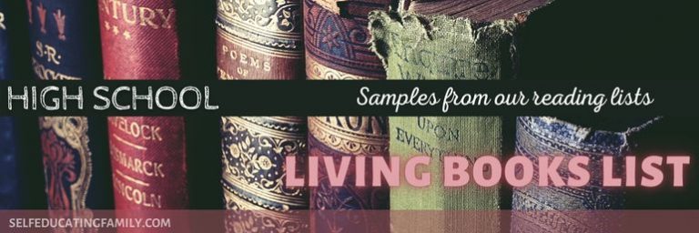 Living Books List Read in High School | Self Educating Family