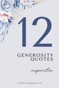 12 Generosity Quotes from Literature | Self Educating Family