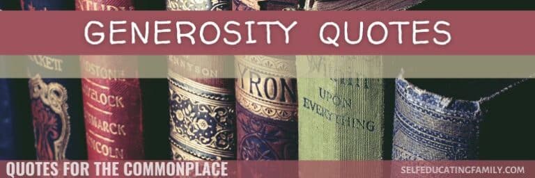 12 Generosity Quotes from Literature | Self Educating Family