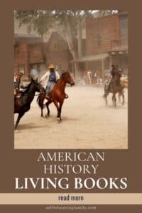 Great American History Living Books | Self Educating Family
