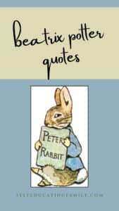Beatrix Potter Quotes | Self Educating Family