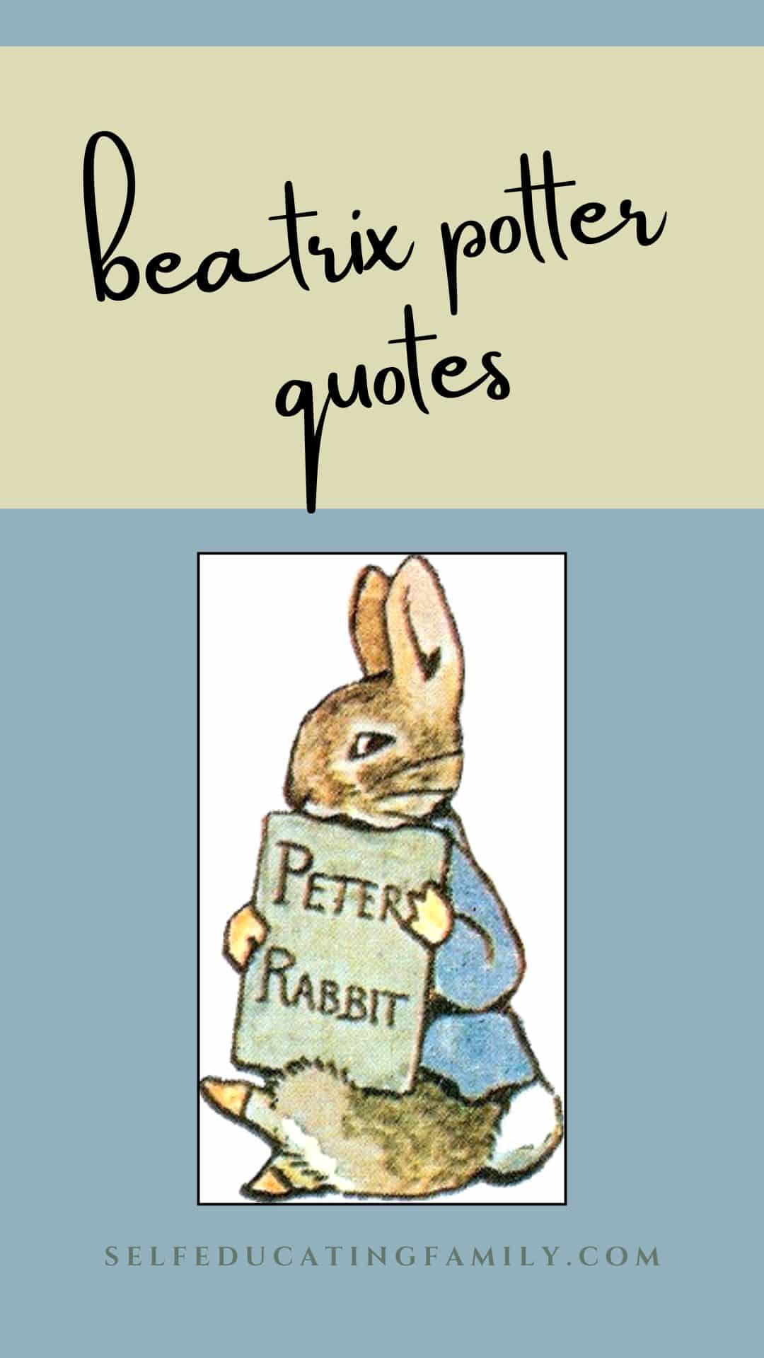 Beatrix Potter Quotes | Self Educating Family