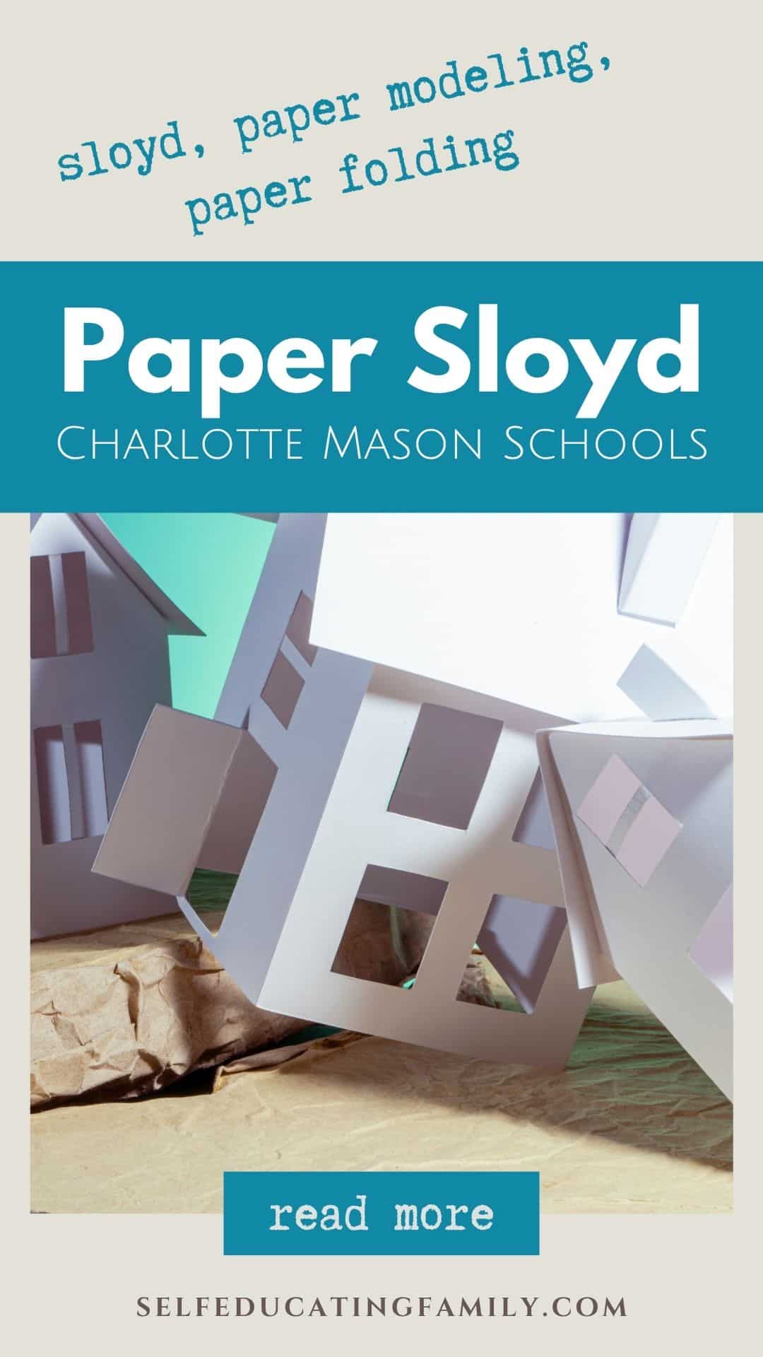 How Paper Sloyd Developed in Charlotte Mason Schools | Self Educating ...