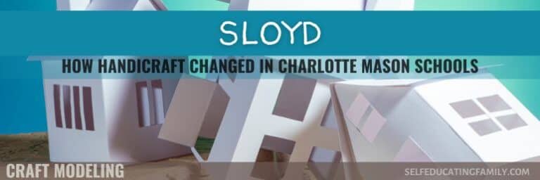 How Paper Sloyd Developed in Charlotte Mason Schools | Self Educating ...